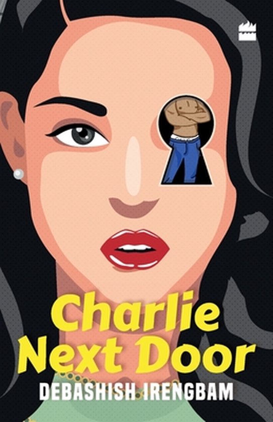Charlie next door, Debashish Irengbam | 9789352774432 | Boeken | bol.com