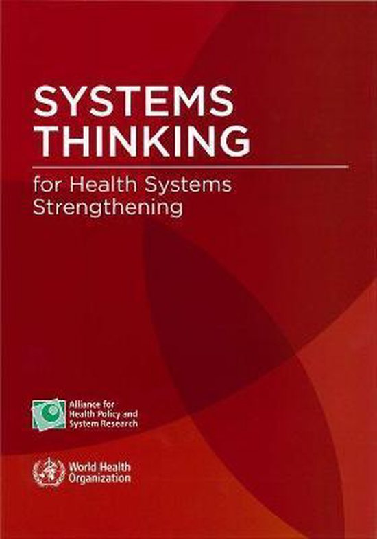 Systems Thinking for Health Systems Strengthening | 9789241563895 ...