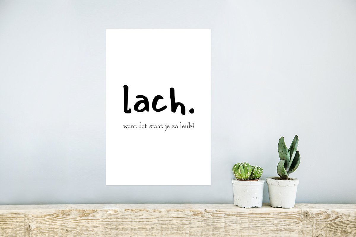 Poster Quotes - Lach want dat staat je zo leuk - Spreuken - 20x30 cm ...
