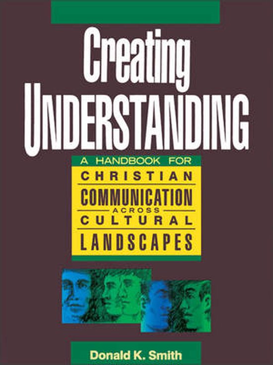 Creating Understanding | 9780310531210 | Donald K. Smith | Boeken | bol