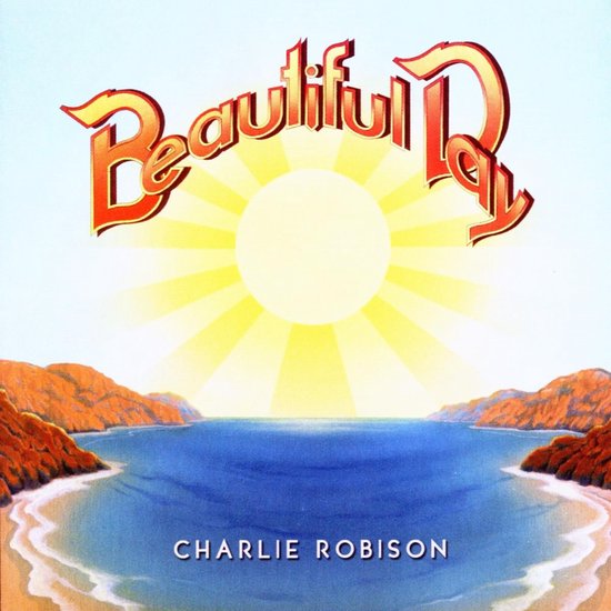 Charlie Robison - Beautiful Day (CD), Charlie Robison | CD (album ...