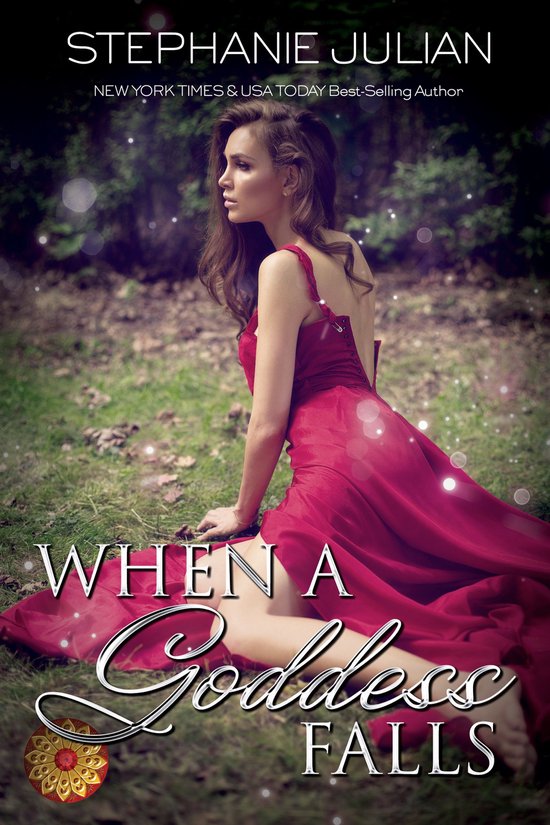 Forgotten Goddesses 3 - When a Goddess Falls (ebook), Stephanie Julian ...