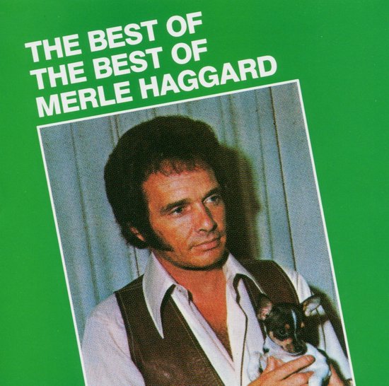 Merle Haggard - Best Of The Best Of (CD), Merle Haggard | CD (album ...