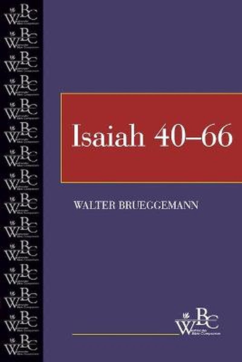 Isaiah 40-66 | 9780664257910 | Walter Brueggemann | Boeken | bol.com
