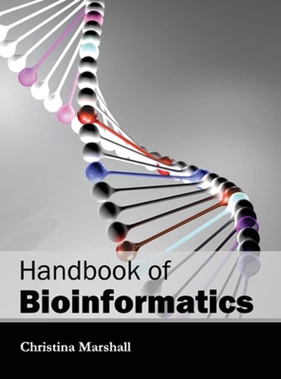 Handbook of Bioinformatics | 9781632393739 | Christina Marshall ...