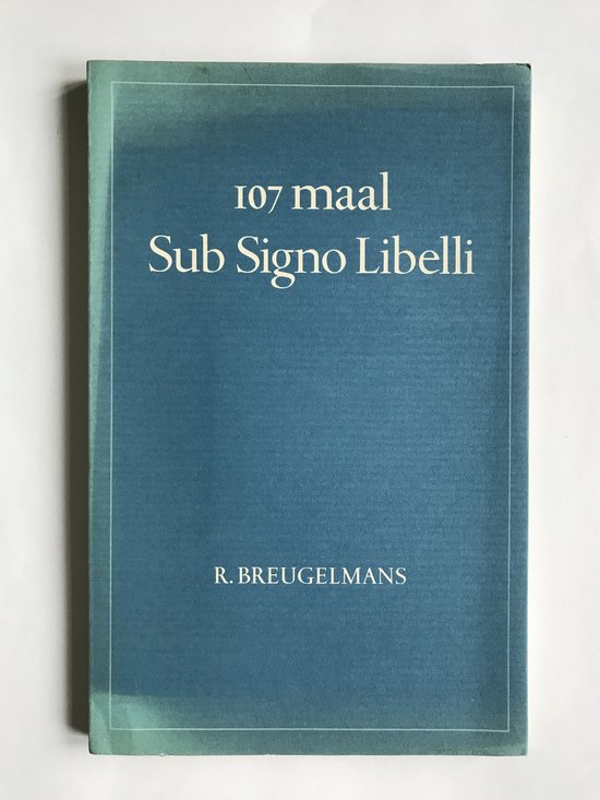 107 maal Sub Signo Libelli, Breugelmans | 9789063220921 | Boeken | bol