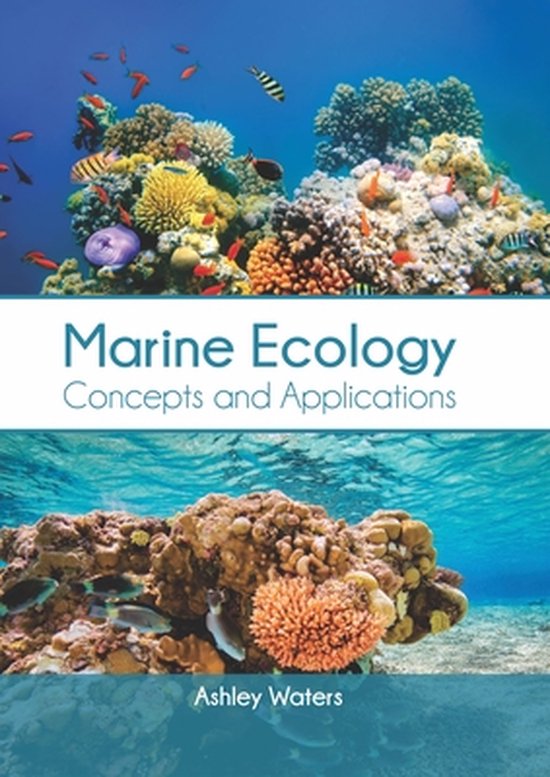 Marine Ecology: Concepts and Applications | 9781647400354 | Boeken | bol