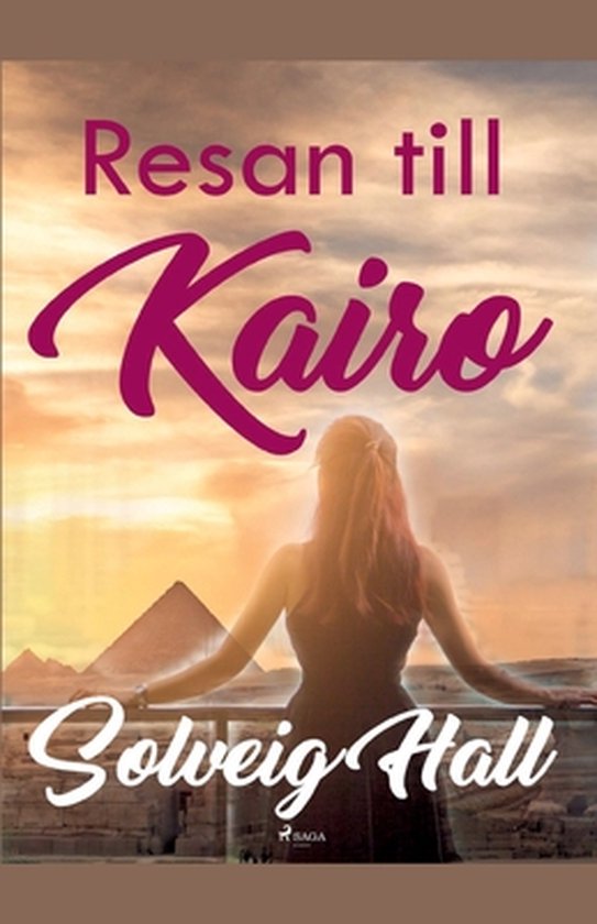 Resan till Kairo, Solveig Hall | 9788726172416 | Boeken | bol.com