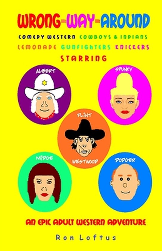 Wrong Way Around | 9780957036246 | Ron Loftus | Boeken | bol.com