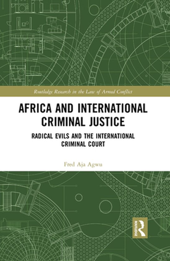 Routledge Research in the Law of Armed Conflict - Africa and International Criminal... | bol
