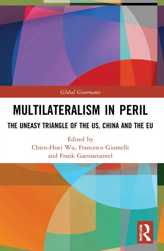 Global Governance- Multilateralism in Peril | 9780367765231 | Boeken | bol