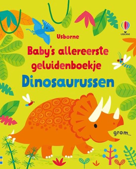 Baby’s allereerste geluidenboekje – Dinosaurussen | 9781801314541 | Boeken | bol