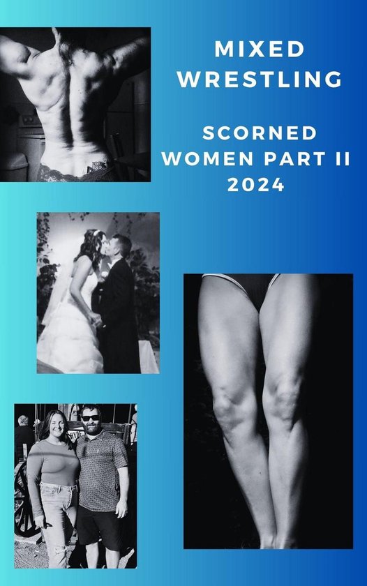 Mixed Wrestling Scorned Women Part II 2024 (ebook), Wanda Lea | 9798224331277 | Boeken | bol