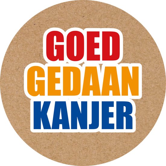 Sluitsticker - Sluitzegel – Goed gedaan kanjer- Kleur - Medaille Topper ...