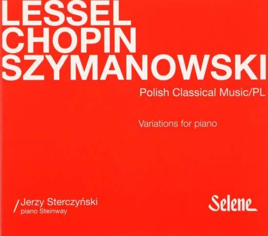Lessel & Chopin & Szymanowski: Jerzy Sterczyński, Piano Recital [CD ...