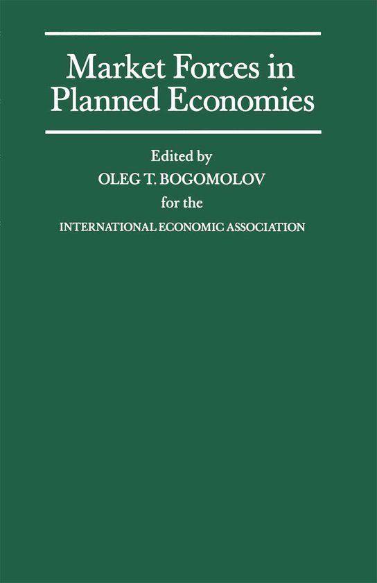 International Economic Association Series- Market Forces in Planned ...