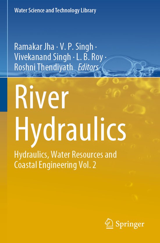 Water Science and Technology Library- River Hydraulics | 9783030817701 ...