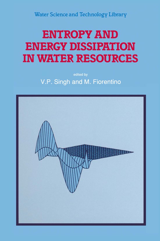 Water Science and Technology Library9- Entropy and Energy Dissipation ...