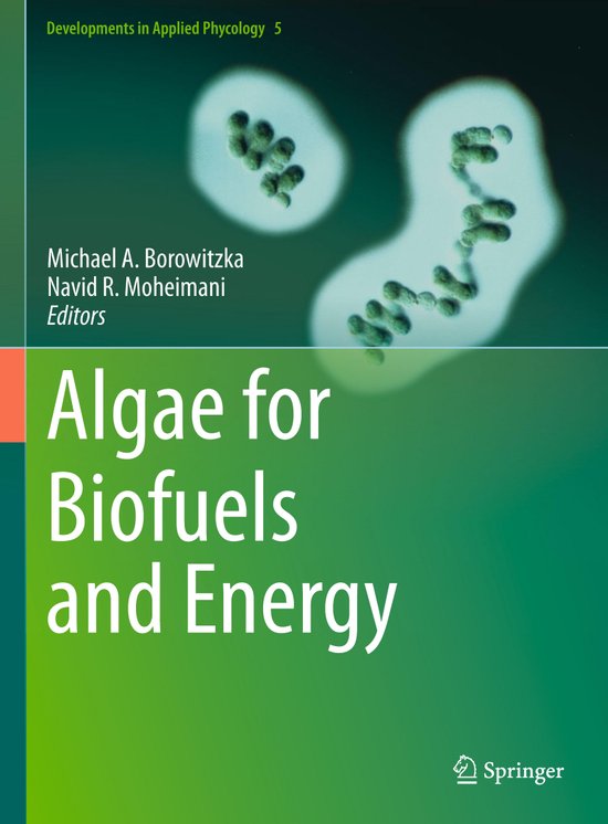 Developments in Applied Phycology- Algae for Biofuels and Energy ...