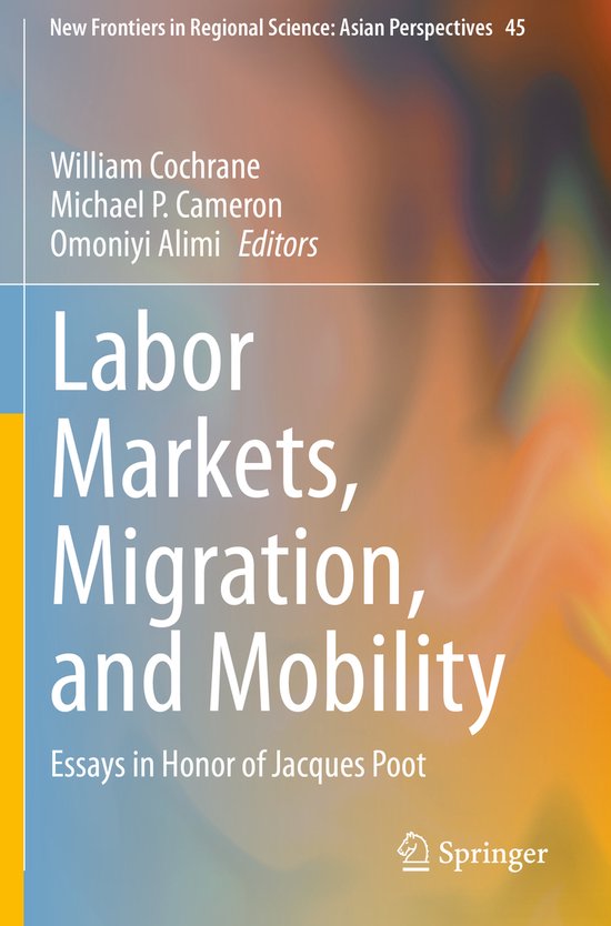 Labor Markets Migration and Mobility | 9789811592775 | Boeken | bol
