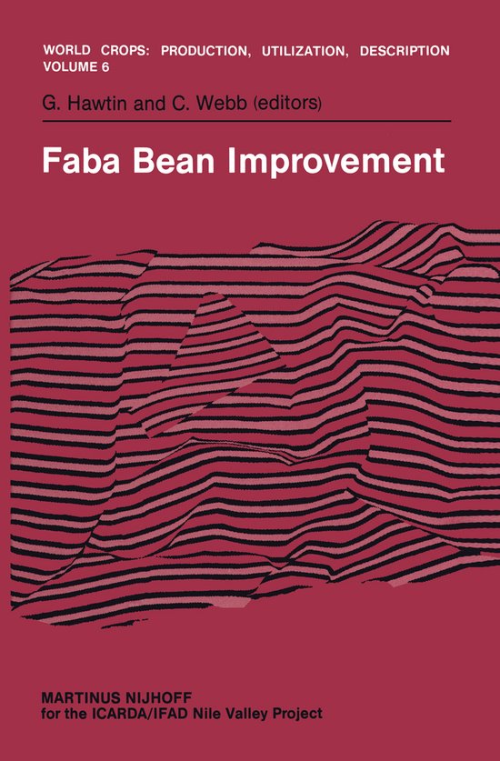 World Crops: Production, Utilization and Description- Faba Bean Improvement |... | bol