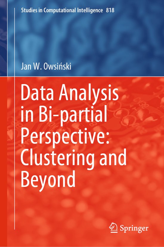 Data Analysis in Bi partial Perspective Clustering and Beyond | 9783030133917 | Jan W.... | bol