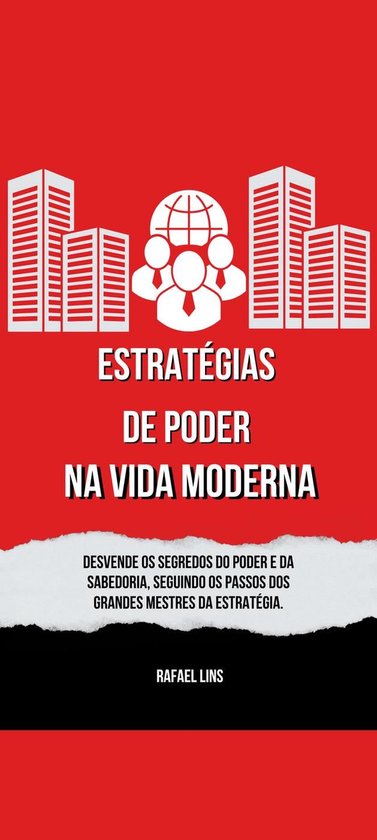 Estratégias de poder na vida moderna (ebook), Rafael dos Santos Lins ...
