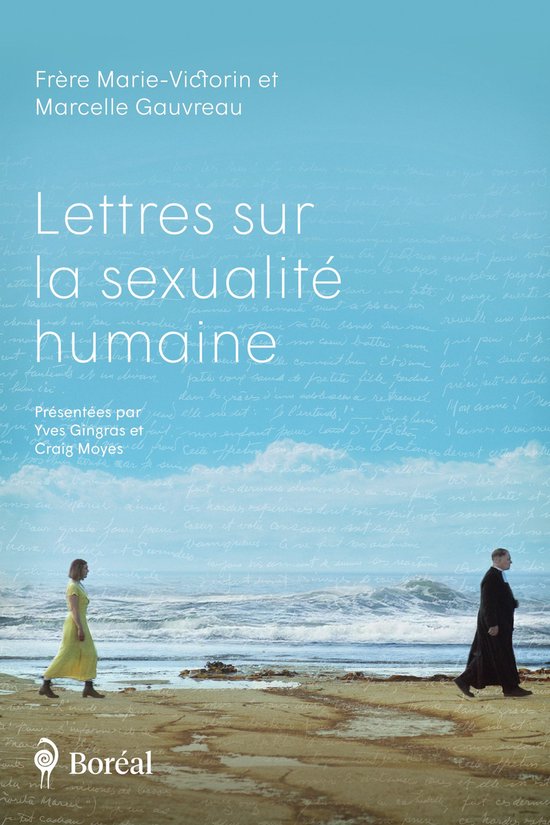 Lettres sur la sexualité humaine (ebook), Frere Marie-Victorin ...