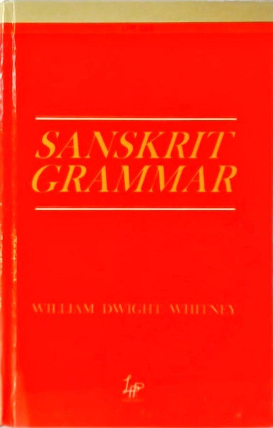 Sanskrit Grammar, Whitney, William Dwight | 9788185557595 | Boeken | bol