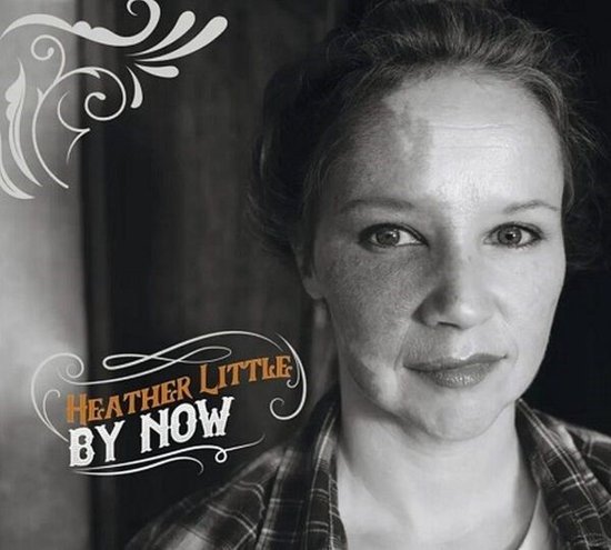 Heather Little - By Now (CD), Heather Little | Muziek | bol