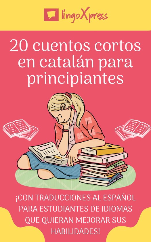 20 cuentos cortos en catalán para principiantes (ebook), Lingoxpress ...