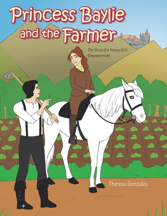 PRINCESS BAYLIE AND THE FARMER (ebook), Theresa Gonzales ...