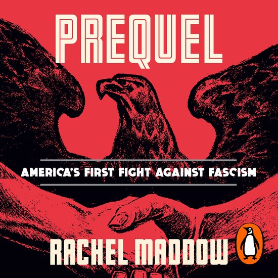 Prequel, Rachel Maddow | 9781529948011 | Boeken | bol