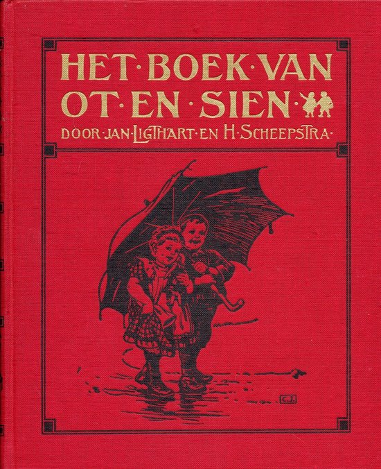 Het boek van Ot en Sien. Uitgave voor de huiskamer van "nog bij moeder ...