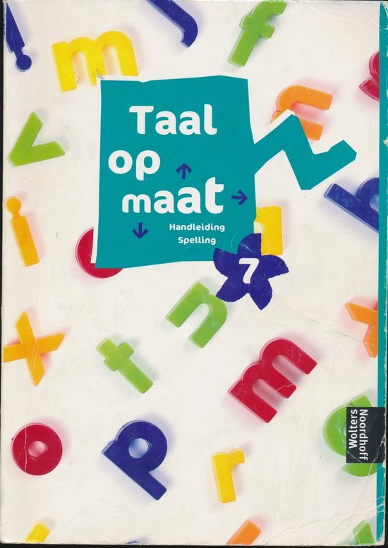 Taal op Maat versie 1 Handleiding Spelling groep 7 | 8721101655174 | Boeken | bol