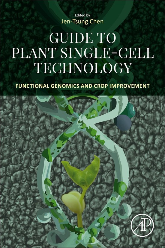 Guide to Plant Single-Cell Technology: Functional Genomics and Crop ...