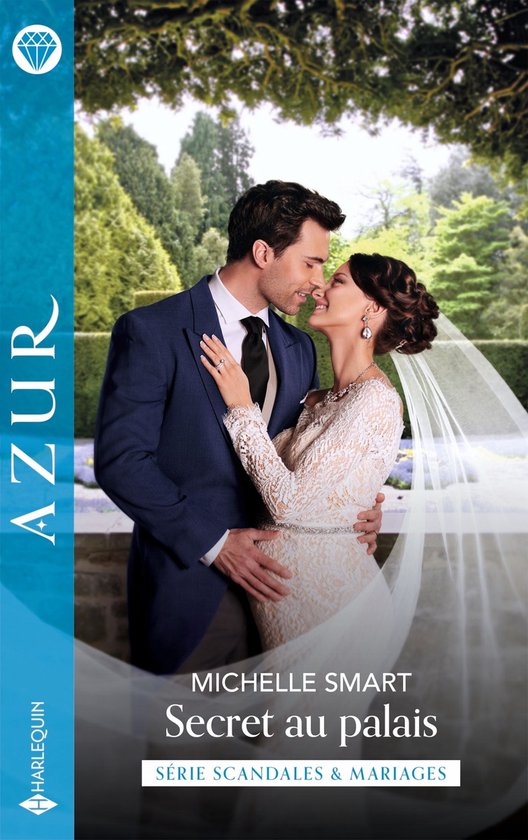 Scandales & mariages 2 - Secret au palais (ebook), Michelle Smart ...