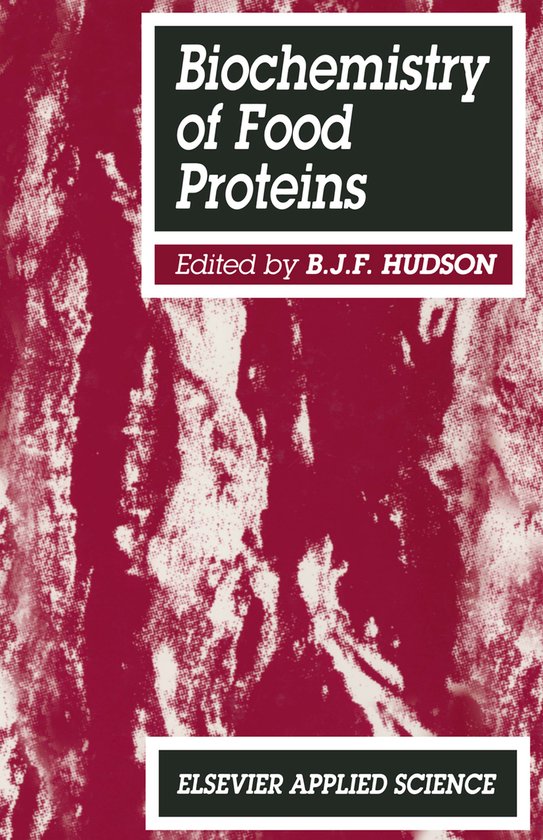 Biochemistry of Food Proteins | 9781468498974 | B. J. F. Hudson ...