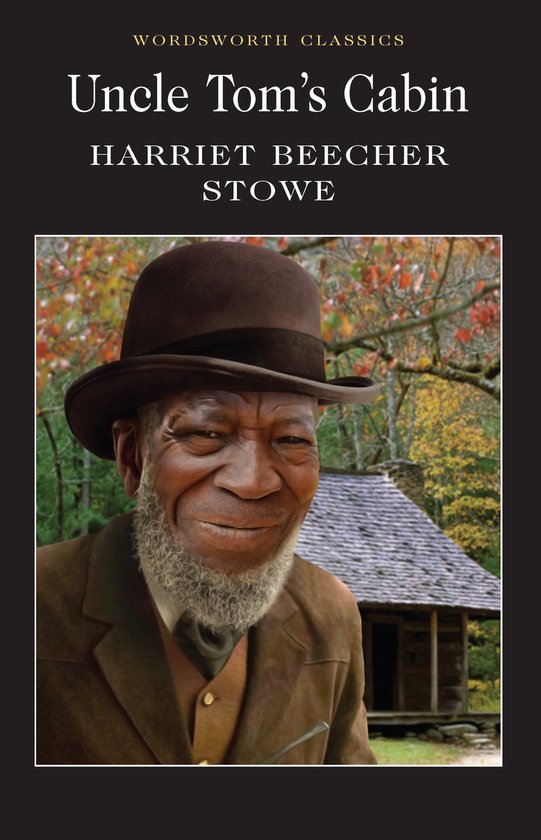 Uncle Toms Cabin, Professor Harriet Beecher Stowe | 9781840224023 | Boeken | bol