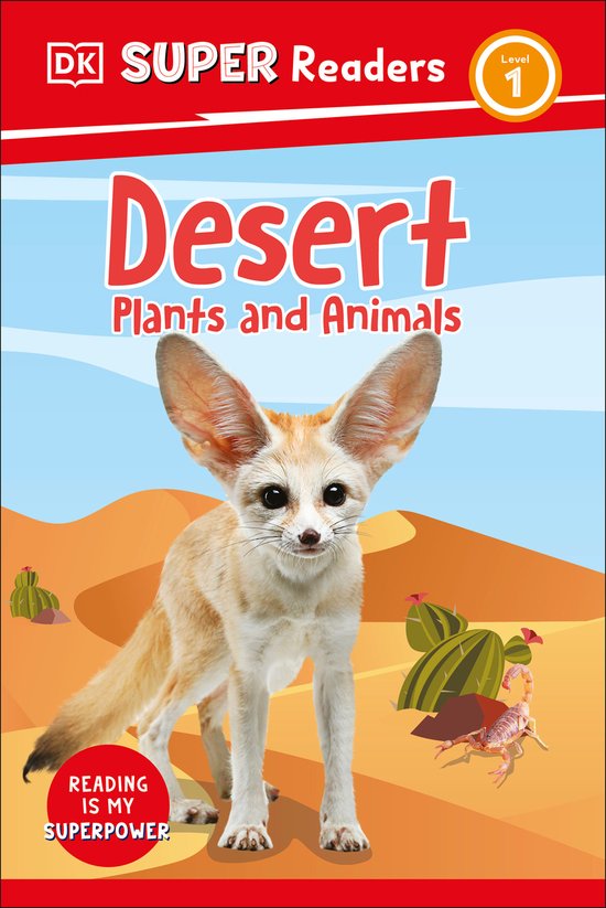 DK Super Readers- DK Super Readers Level 1 Desert Plants and Animals ...