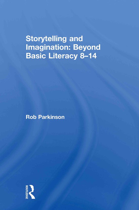 Storytelling And Imagination | 9780415571869 | Rob Parkinson | Boeken | bol