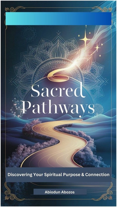 SACRED PATHWAYS (ebook), Abozos Abiodun | 1230007730863 | Boeken | bol