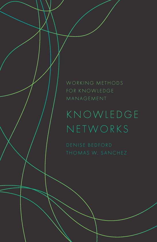 Working Methods for Knowledge Management- Knowledge Networks, Thomas W. Sanchez |... | bol