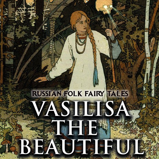 Vasilisa the Beautiful, Alexander Afanasyev | 4099995440768 | Boeken | bol