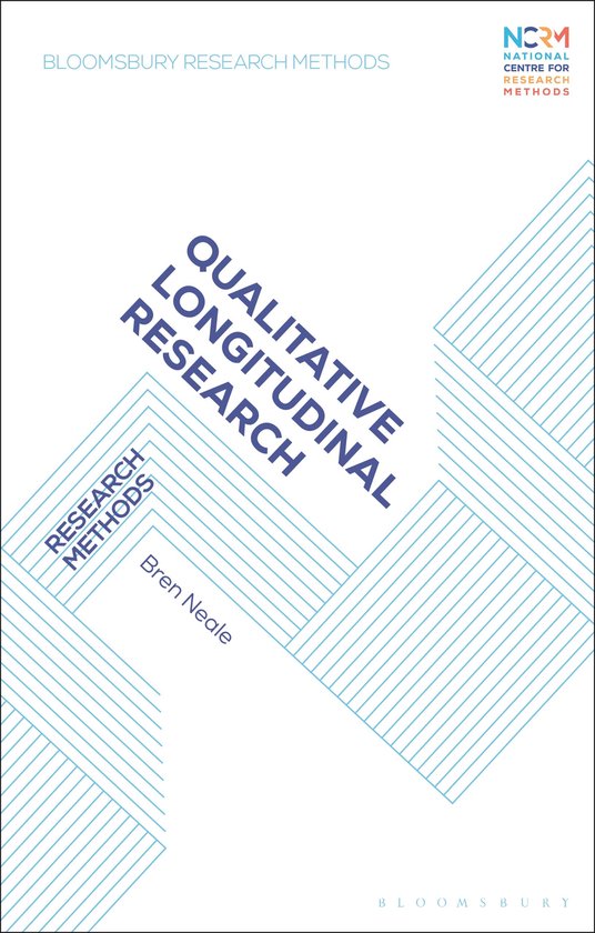 Qualitative Longitudinal Research Research Methods Bloomsbury Research Methods |... | bol