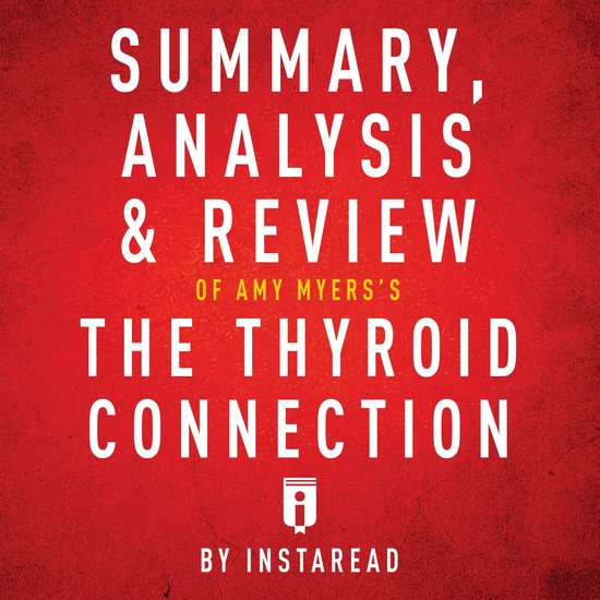 Summary, Analysis & Review of Amy Myers's The Thyroid Connection by ...
