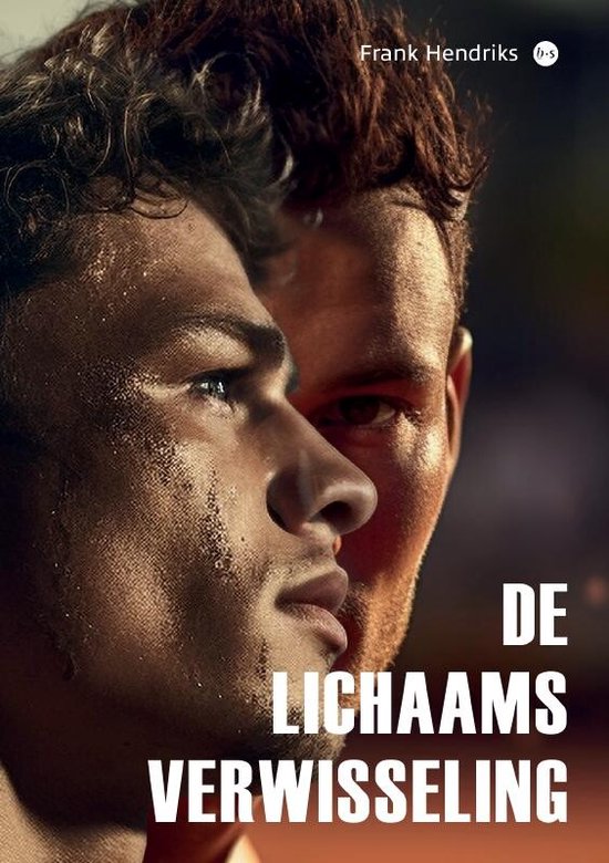 De Lichaamsverwisseling, Frank Hendriks | 9789464896121 | Boeken | bol