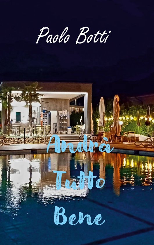 Andrà Tutto Bene (ebook), Paolo Botti | 9783759753892 | Boeken | bol