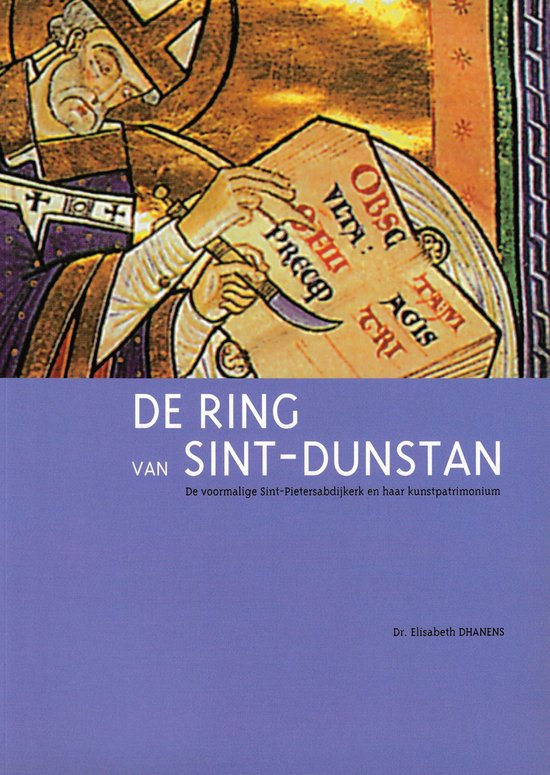 De Ring van Sint-Dunstan - De voormalige Sint-Pietersabdijkerk en haar ...