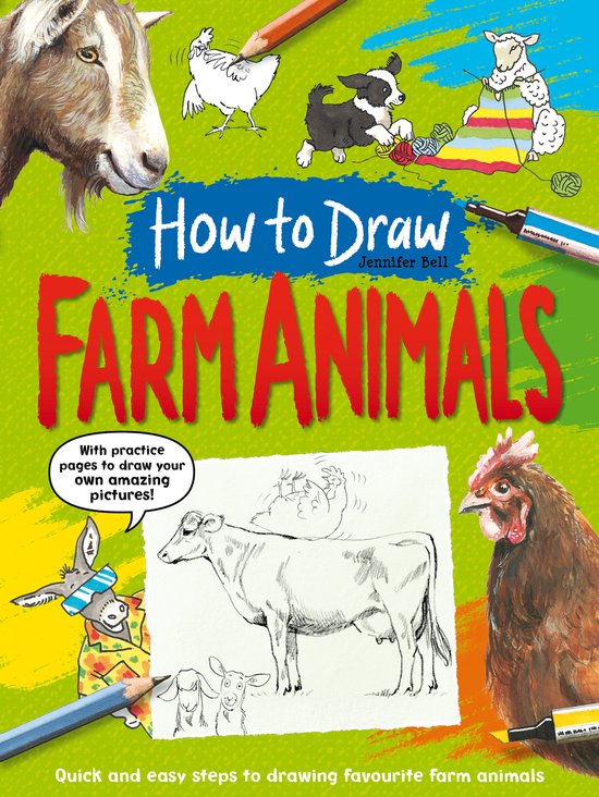 How To Draw- How To Draw: Farm Animals, Jennifer Bell | 9781782705192 ...